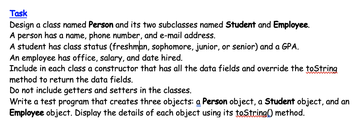 Solved Task Design a class named Person and its two | Chegg.com