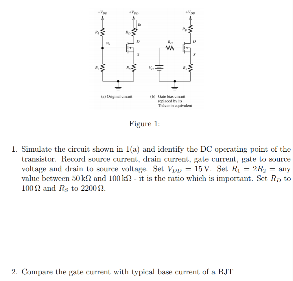 Solved +VDD ID (a) Original circuit (b) Gate bias circuit | Chegg.com