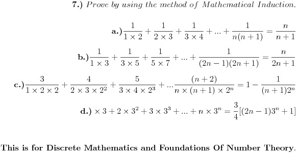 Solved 7.) Prove by using the method of Mathematical | Chegg.com