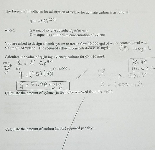 Solved The Freundlich isotherm for adsorption of xylene for | Chegg.com