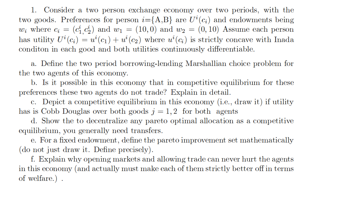 Solved 1. Consider a two person exchange economy over two | Chegg.com