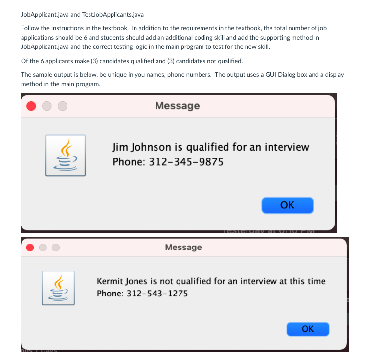 Solved JobApplicant.java and TestJobApplicants.java Follow | Chegg.com
