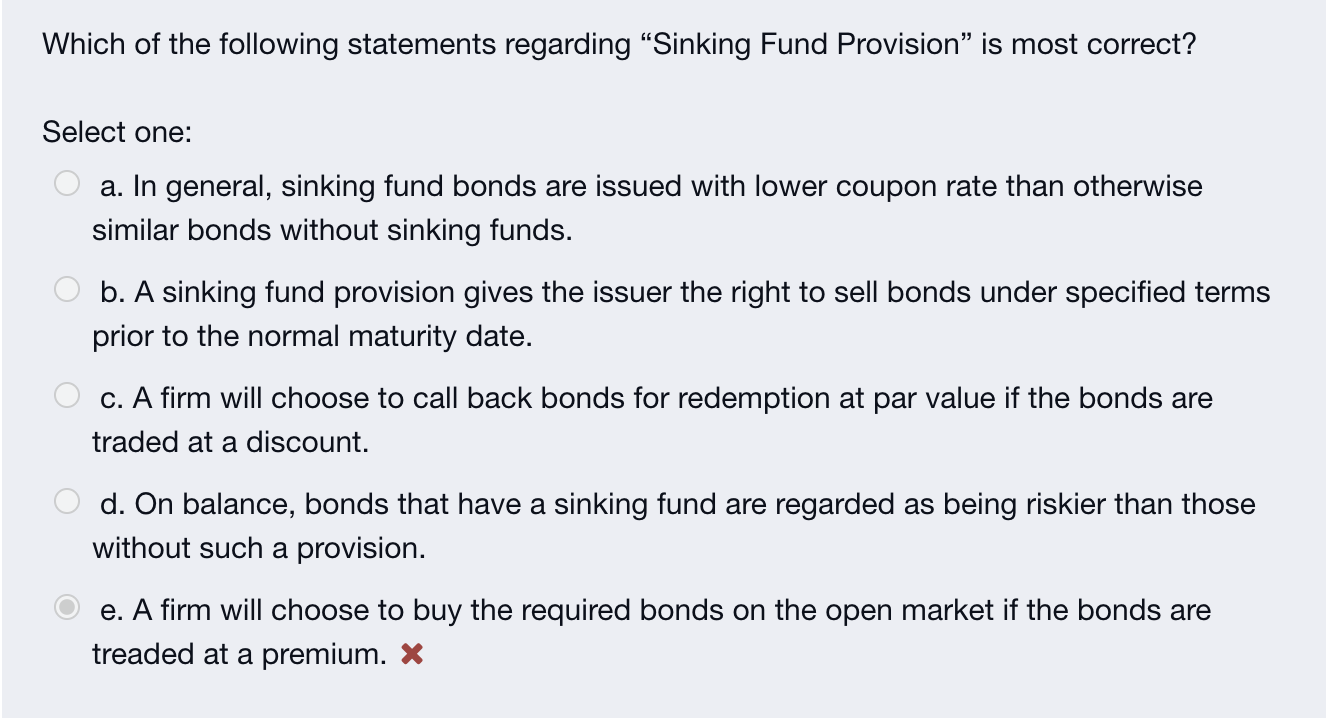 Solved Which of the following statements regarding “Sinking | Chegg.com