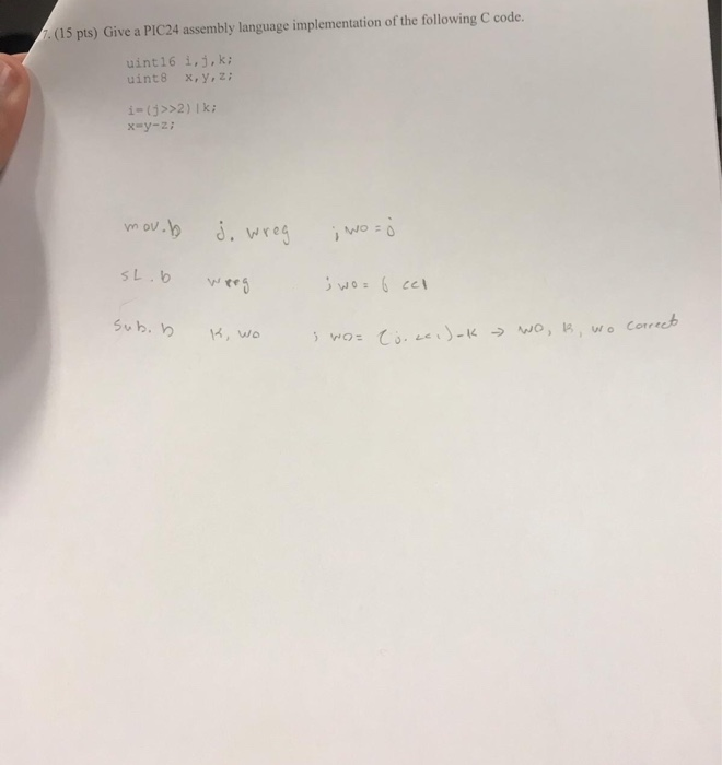 Solved 7 15 Pts Give A Pic24 Assembly Language 