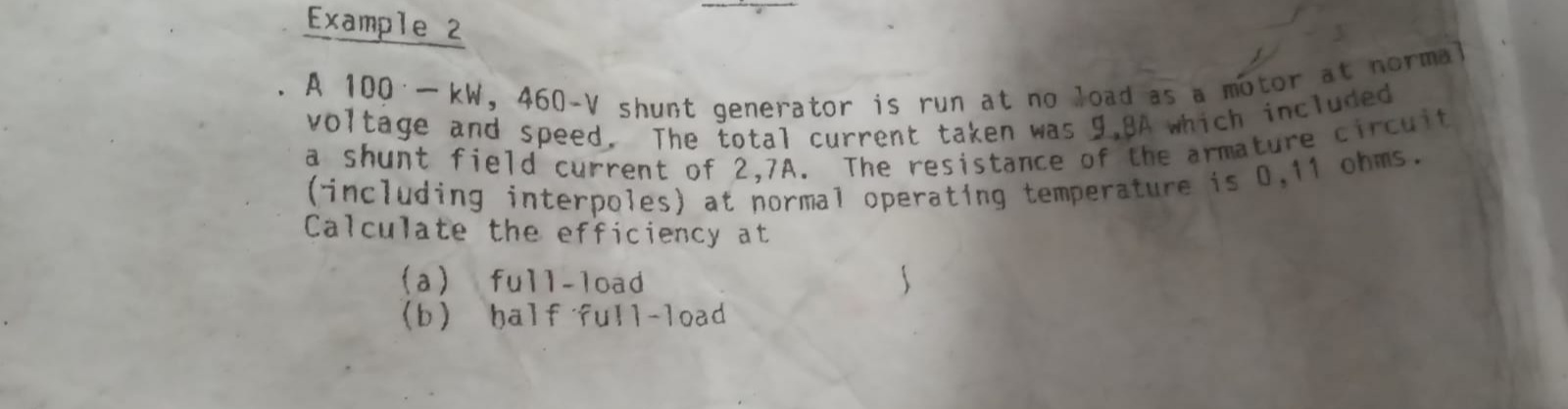 Solved A 100−kW,460−V shunt generator is run at no load as a | Chegg.com