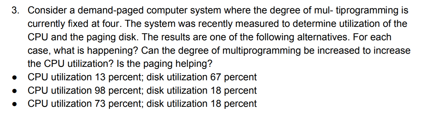 Solved 3. Consider a demand-paged computer system where the | Chegg.com