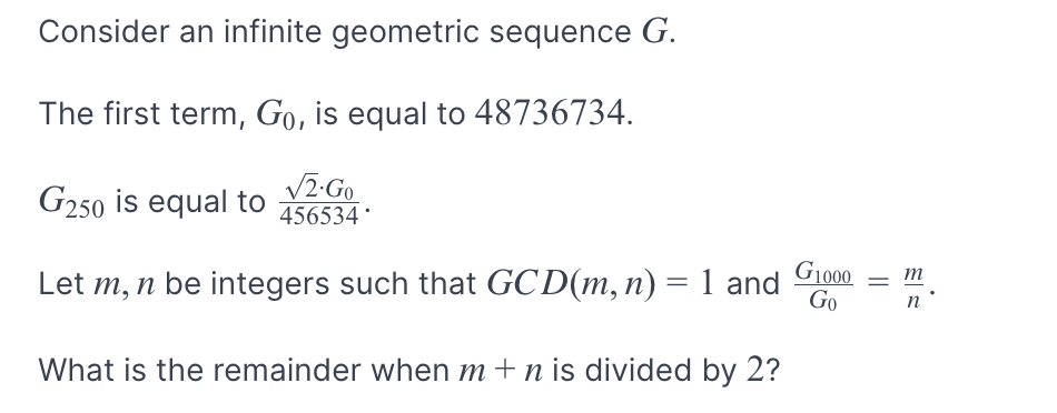 Solved Consider an infinite geometric sequence G.The first | Chegg.com