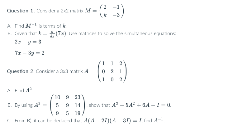 Solved Question 1. Consider a 2x2 matrix M (2 -3) k A. Find | Chegg.com