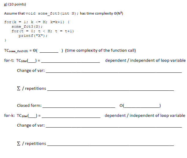 Solved g) ( 10 points) Assume that void some fots (int N) ; | Chegg.com