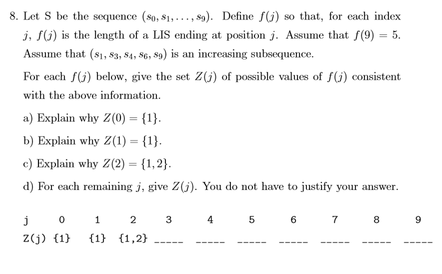 Solved 8. Let S be the sequence (s0,s1,…,s9). Define f(j) so | Chegg.com