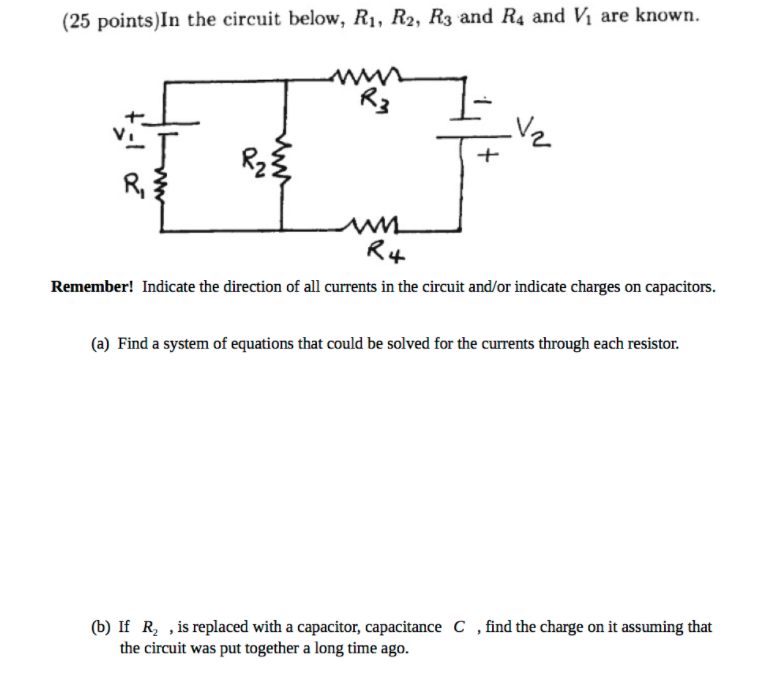 Solved (25 points)In the circuit below, Ri, R2, R3 and R4 | Chegg.com