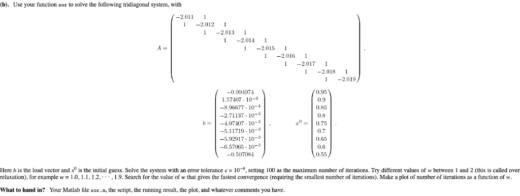 Solved (a). Write a Matlab function which solves a system of | Chegg.com