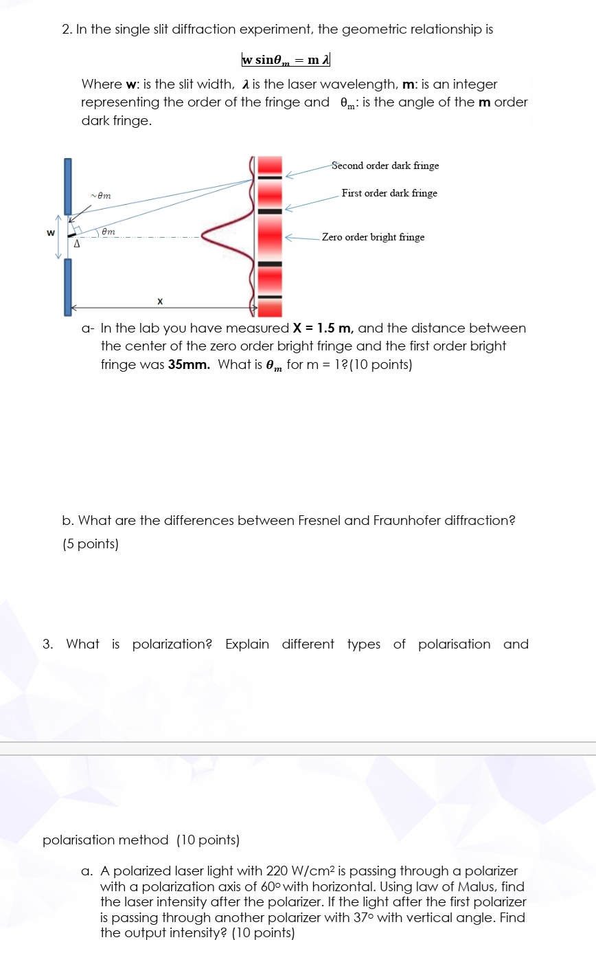 Solved 2. In the single slit diffraction experiment, the | Chegg.com