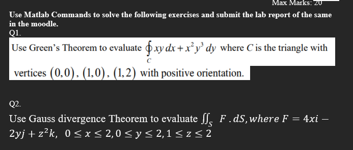 Solved Max Marks Zu Use Matlab Commands To Solve The 