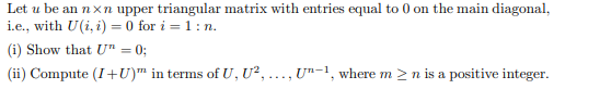 Solved Let u be an n×n upper triangular matrix with entries | Chegg.com
