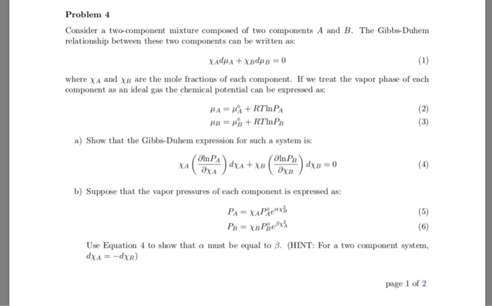 Solved Problem 4 Consider a two-component mixture composed | Chegg.com