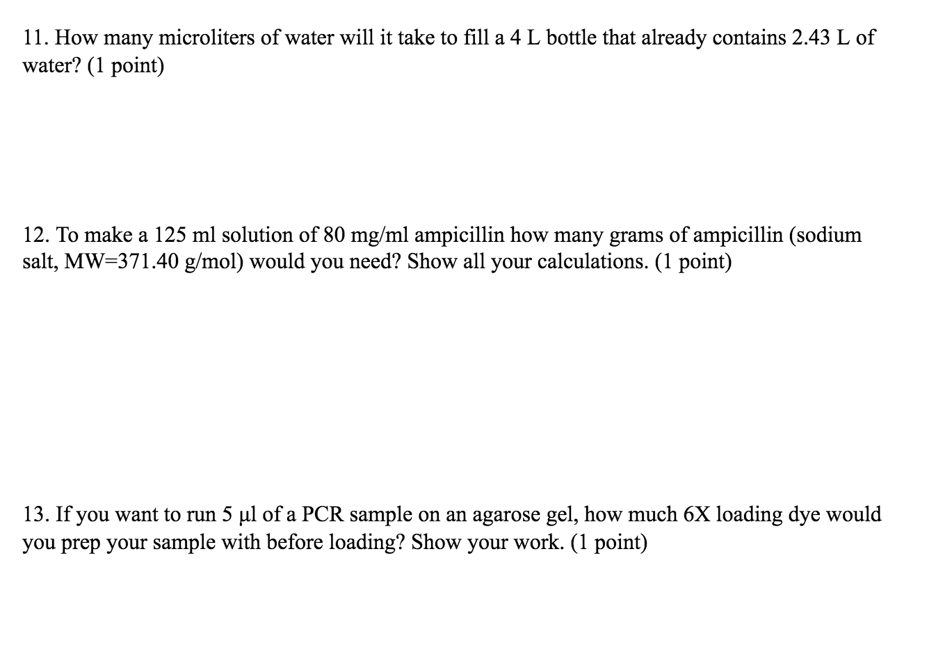 Solved 11. How many microliters of water will it take to | Chegg.com