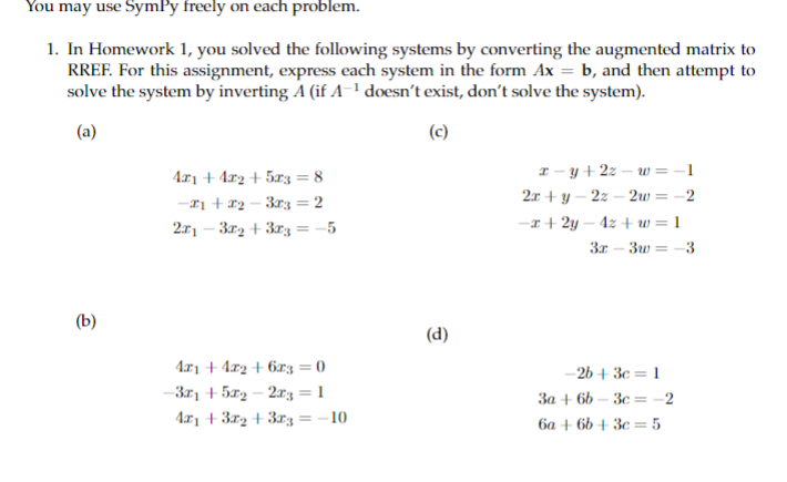 Solved You may use SymPy freely on each problem.In Homework | Chegg.com Solved You may use SymPy freely on each problem.In Homework | Chegg.com
