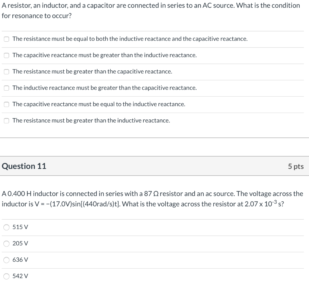 Solved A Resistor An Inductor And A Capacitor Are