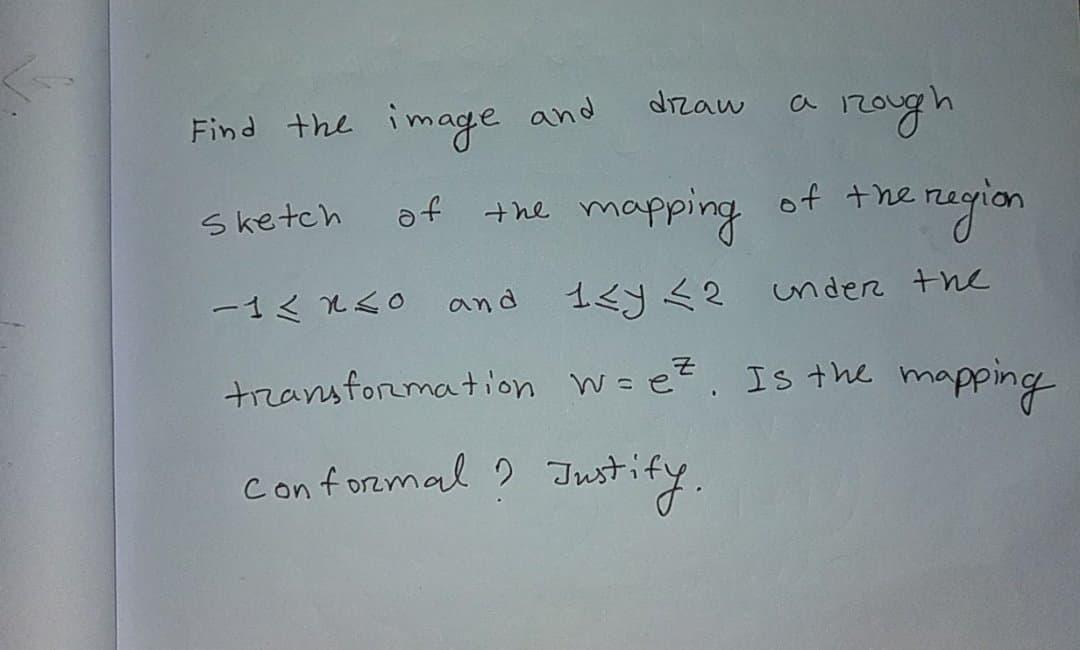 Solved and diraw Sketch Find the image rough of the the | Chegg.com