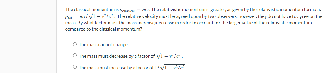 Solved The classical momentum is classical = mv. The | Chegg.com