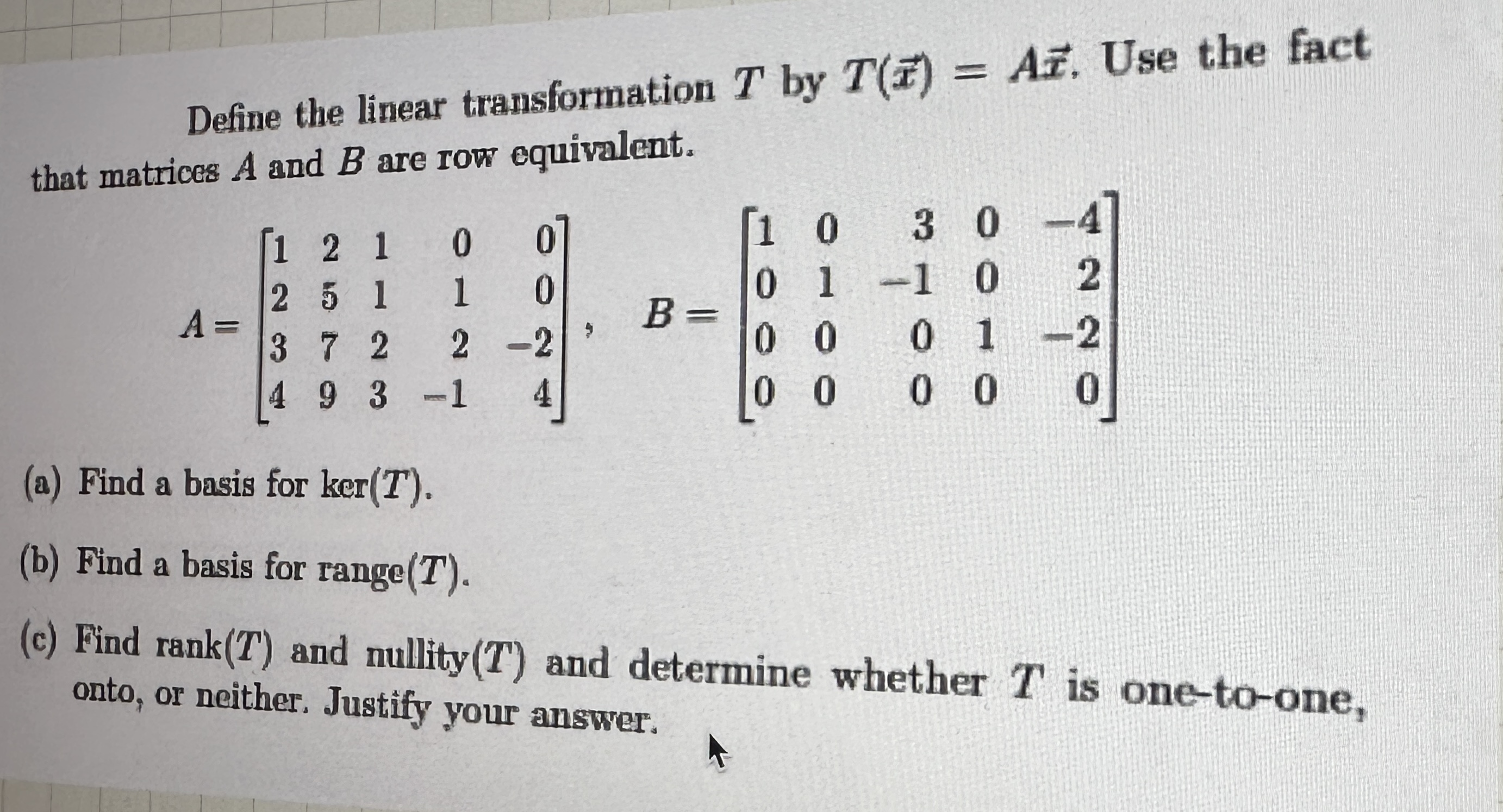 Solved Define the linear transformation T ﻿by | Chegg.com
