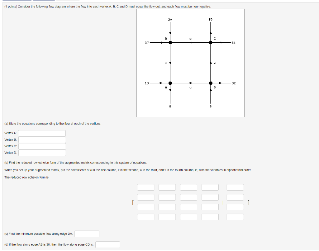 Solved (4 points) Consider the following flow diagram where | Chegg.com