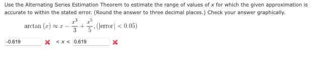 Solved Use the Alternating Series Estimation Theorem to | Chegg.com