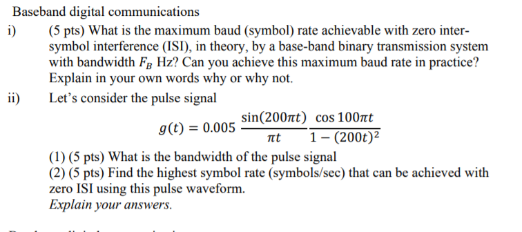 Baseband digital communications i) (5 pts) What is | Chegg.com