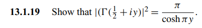 Solved JT 13.1.19 Show that |(T({ + iy)2 = cosh ry | Chegg.com