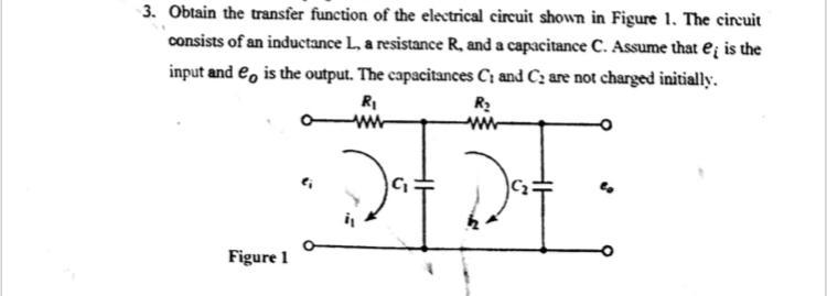 Solved 3. Obtain the transfer function of the electrical | Chegg.com