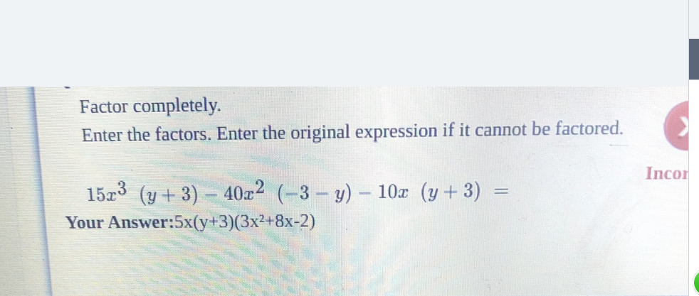 Solved Factor completely. Enter the factors. Enter the | Chegg.com