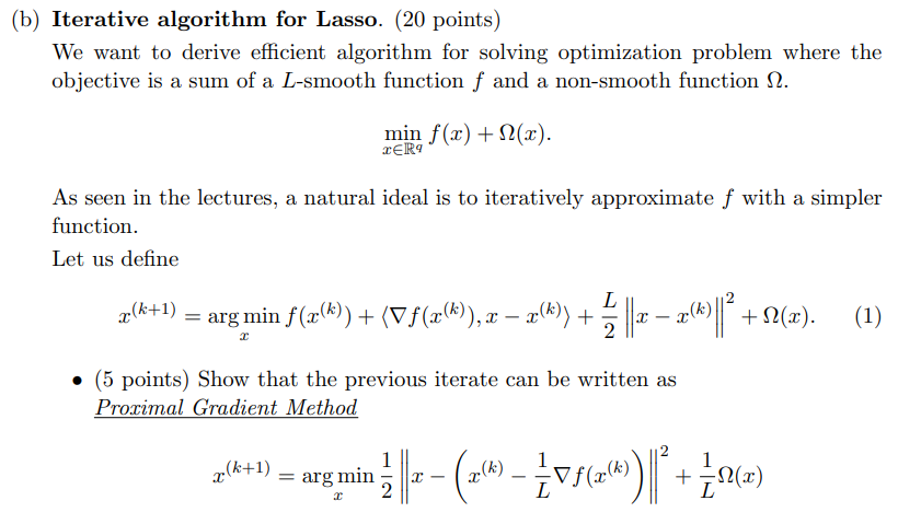 Solved b) Iterative algorithm for Lasso. (20 points) We want | Chegg.com Solved b) Iterative algorithm for Lasso. (20 points) We want | Chegg.com