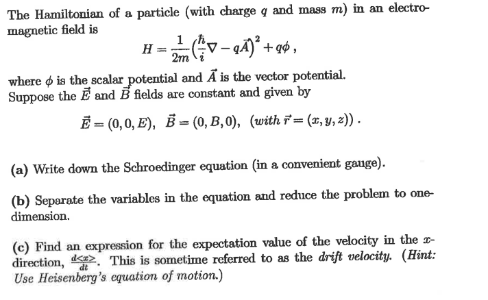 Solved The Hamiltonian of a particle (with charge q and mass | Chegg.com