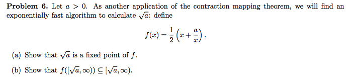 Solved Problem 6. Let a > 0. As another application of the | Chegg.com