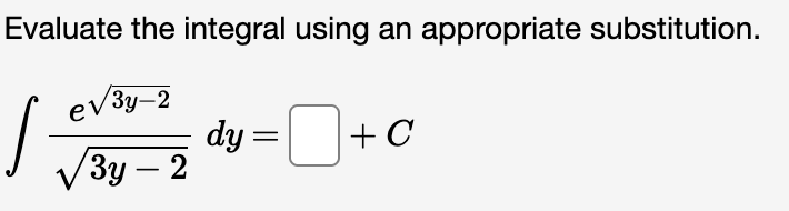 Solved Evaluate the integral using an appropriate | Chegg.com
