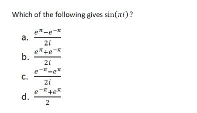 Solved Which of the following gives sin(ri)? e -e- . e- -e | Chegg.com