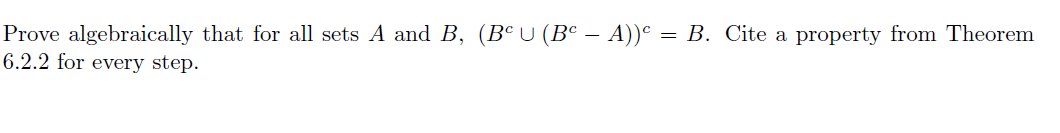 Solved Prove algebraically that for all sets A and | Chegg.com