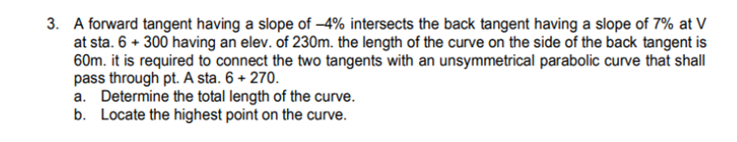 Solved 3. A forward tangent having a slope of -4% intersects | Chegg.com