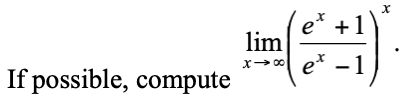 Solved e+1 lim et - 1 If possible, compute | Chegg.com