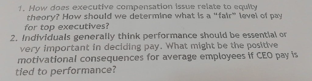 Solved 1. How does executive compensation issue relate to | Chegg.com