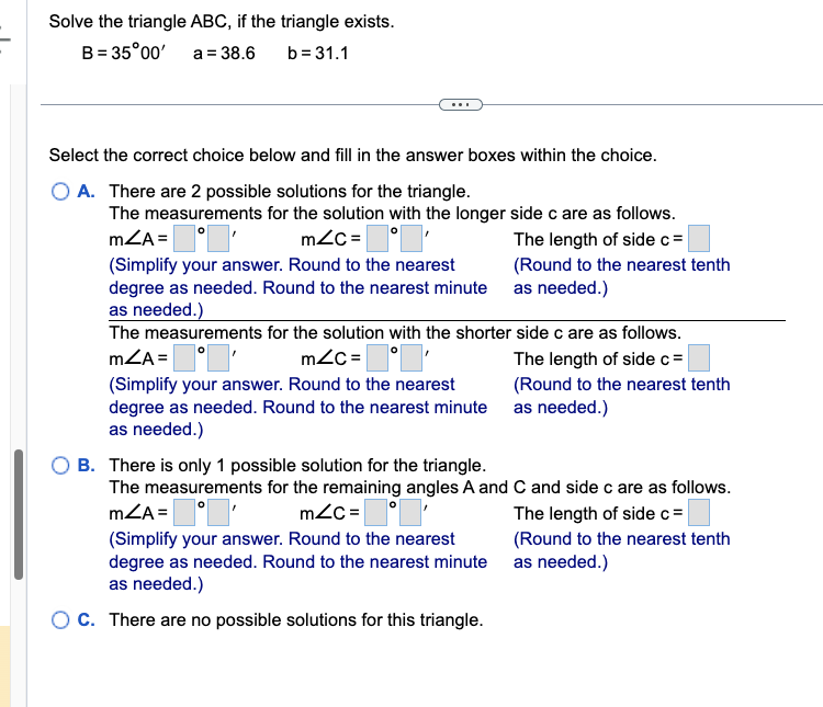 Solved Solve the triangle ABC, if the triangle exists. | Chegg.com