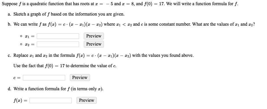 Solved suppose f is a quadratic function that has roots at z | Chegg.com