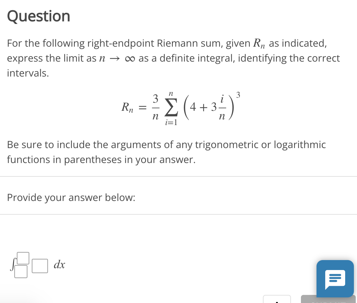 Solved Question For the following right-endpoint Riemann | Chegg.com