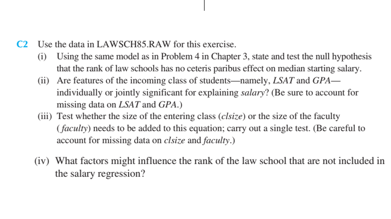 Solved C2 Use the data in LAWSCH85.RAW for this exercise. | Chegg.com
