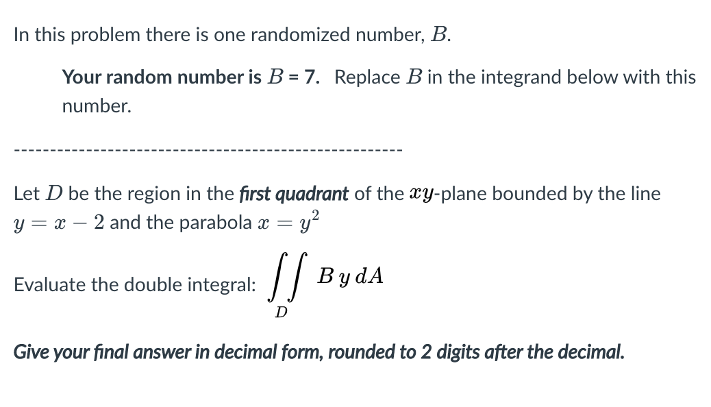 Solved In this problem there is one randomized number, B. | Chegg.com