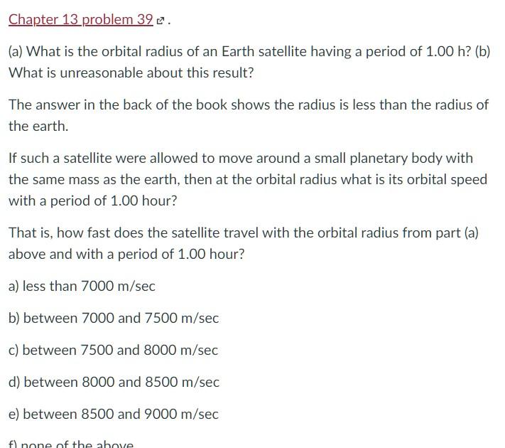 Solved Chapter 13 problem 39. (a) What is the orbital radius | Chegg.com