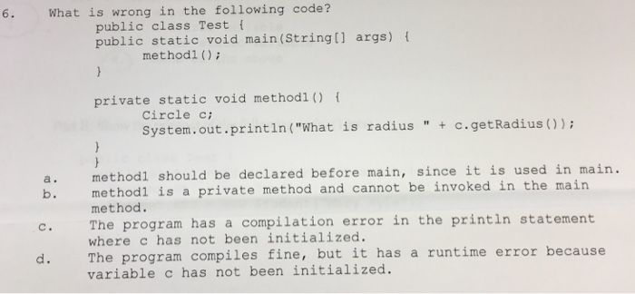Solved What is wrong in the following code? public class | Chegg.com