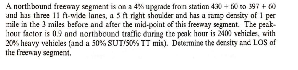 Solved A northbound freeway segment is on a 4% upgrade from | Chegg.com