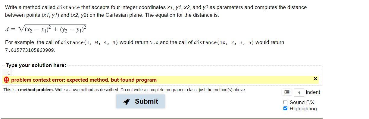Solved Write a method called distance that accepts four | Chegg.com